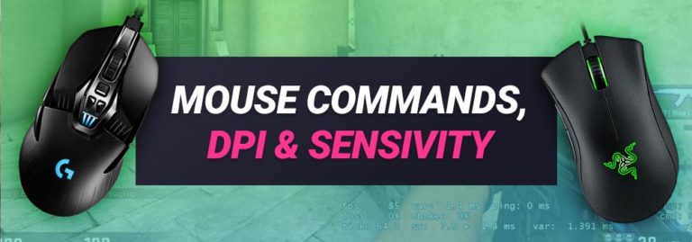 CS:GO Mouse Commands - DPI & Sensivity Guide